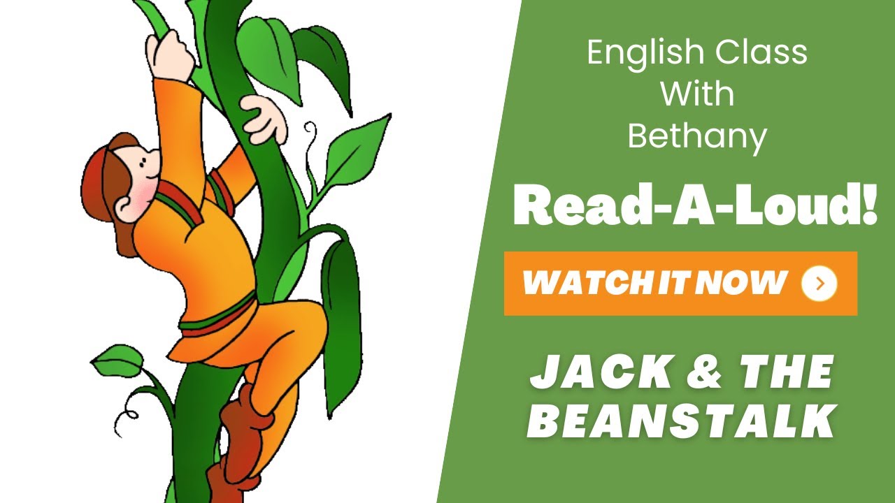 Read-Aloud | Jack & The Beanstalk | English Class With Bethany - YouTube