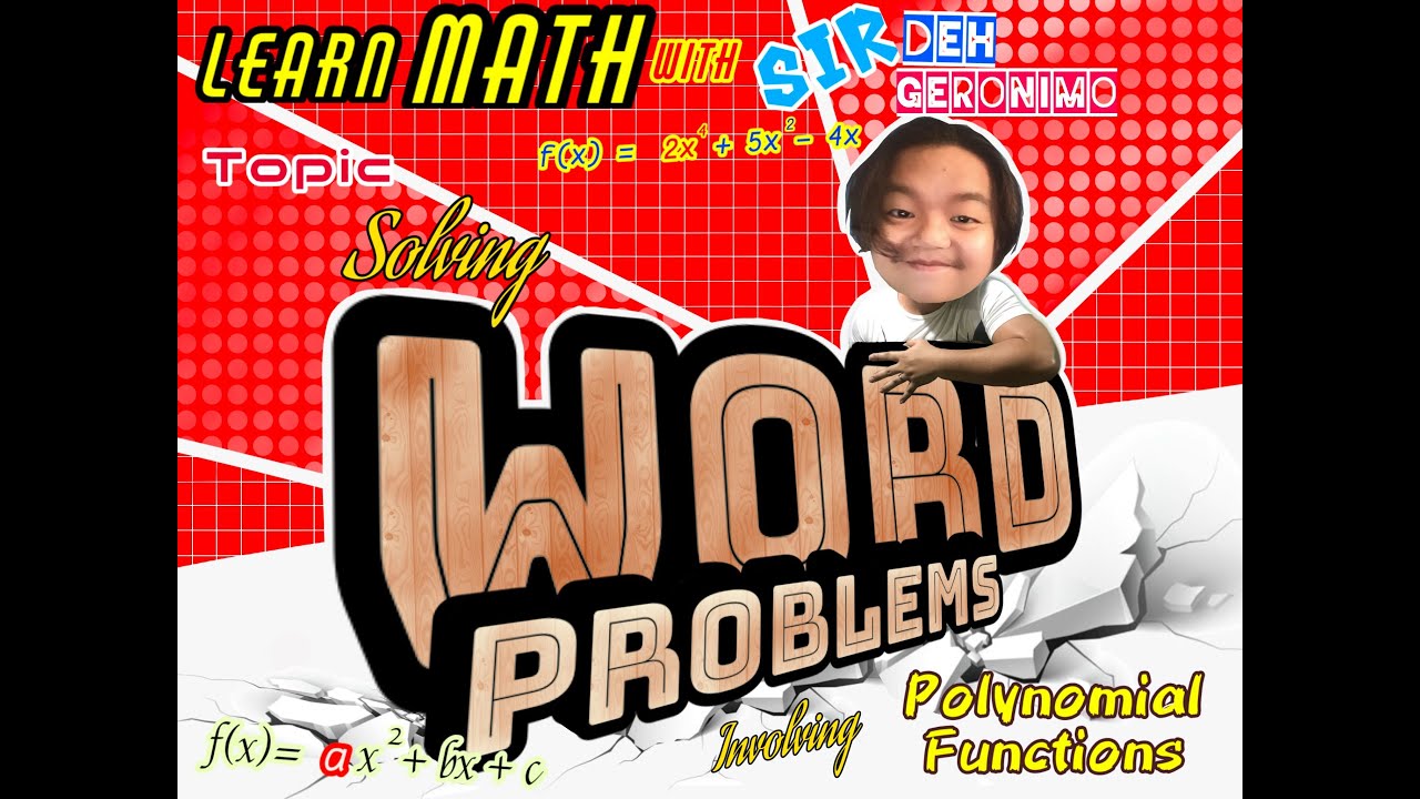 Solving Word Problems Involving Polynomial Functions YouTube Solving Word Problems Involving Polynomial Functions YouTube