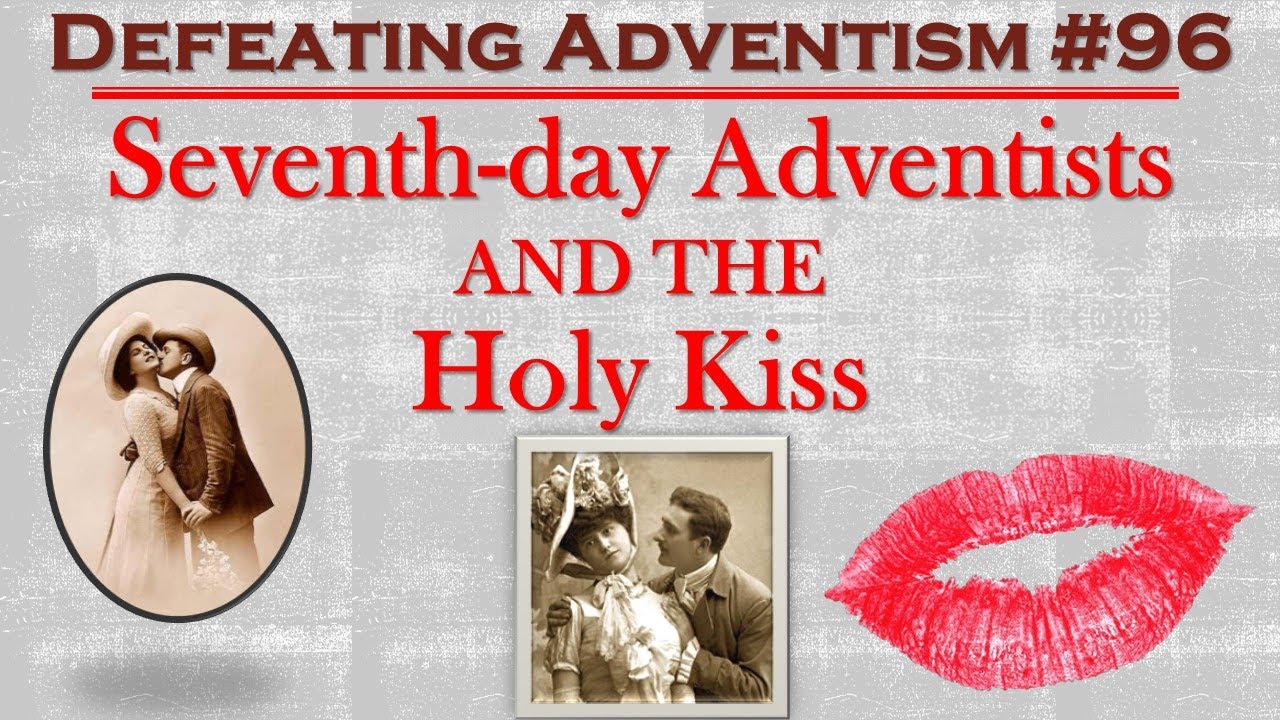 Defeating Adventism #96 – The Unbiblical Seventh-day Adventist Holy ...