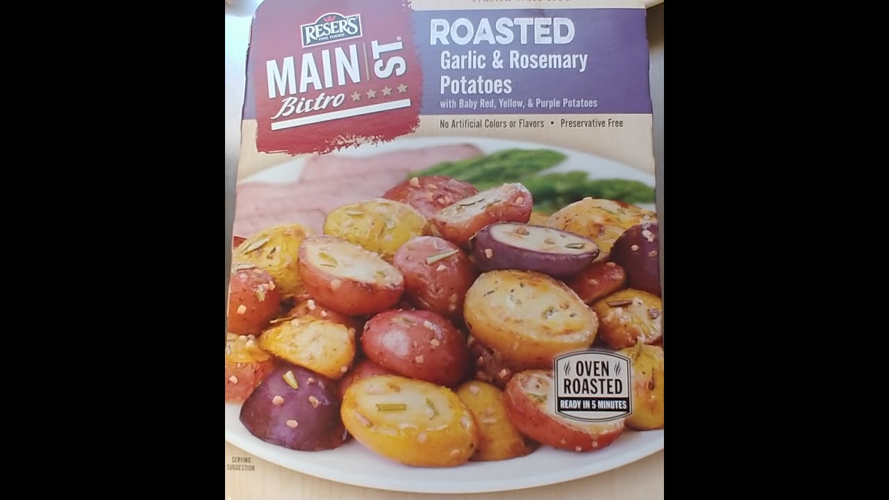 Reser's Main St. Bistro, roasted garlic & rosemary potatoes: How does ...