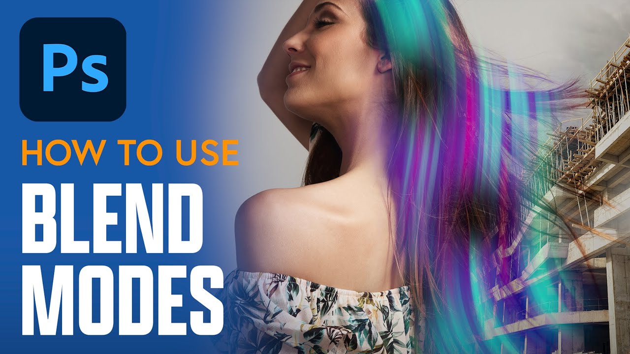 How to use Blend Modes to Create Interesting Images - Adobe Photoshop ...