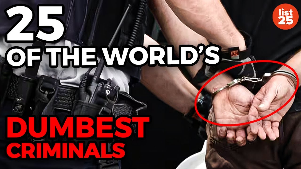 25 Of The World's Dumbest Robbers, Thieves, And Delinquents - YouTube