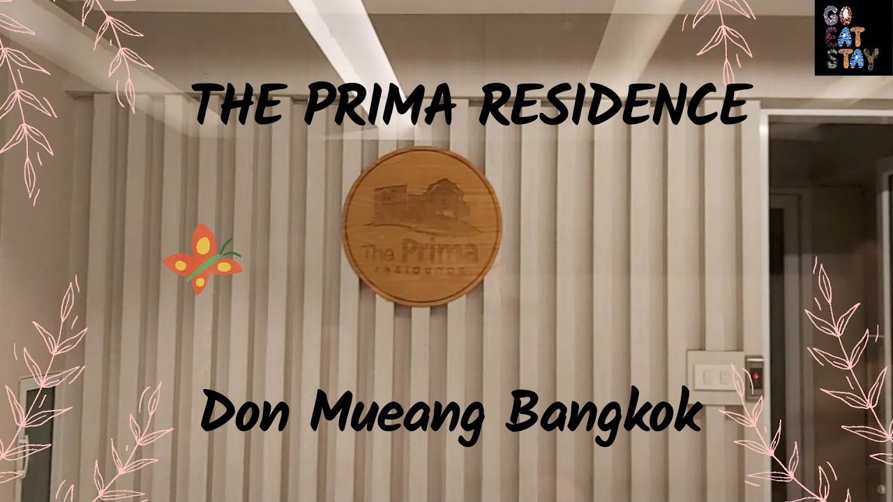 The Prima Residence Bangkok Thailand - YouTube