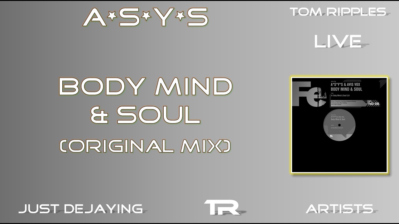 A*S*Y*S - Body Mind & Soul (Original Mix) by A*S*Y*S, Avis Vox - YouTube