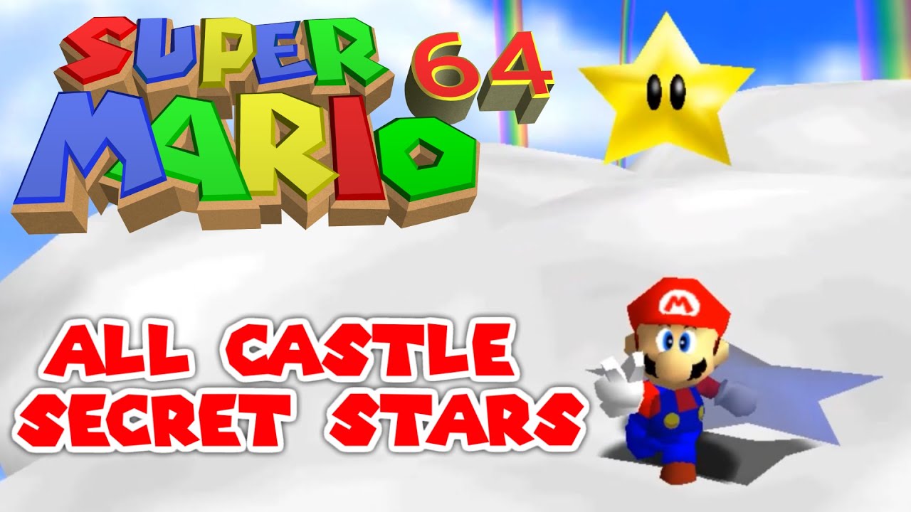 Super Mario 64 - All 15 Castle Secret Stars - YouTube