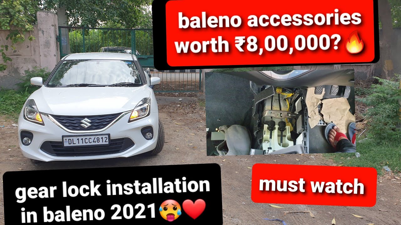 Gear lock in baleno| gear lock installation| most important ...