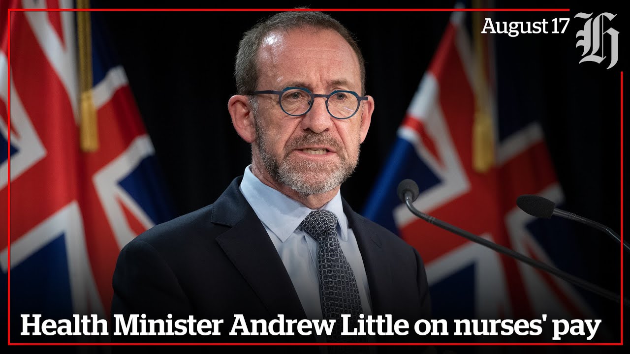 Health Minister Andrew Little on nurses' pay | nzherald.co.nz - YouTube