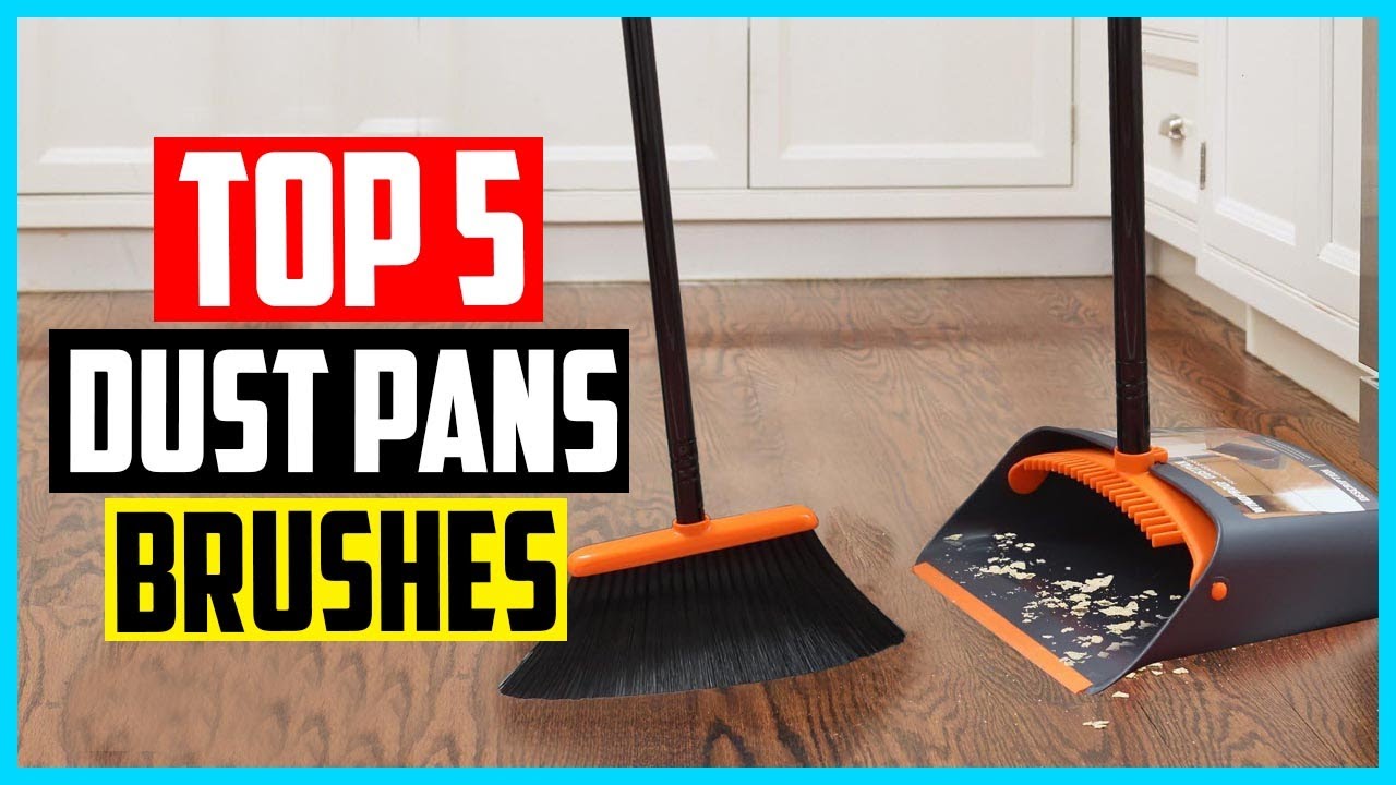 Top 5 Best Dust Pans Brushes in 2025 - YouTube