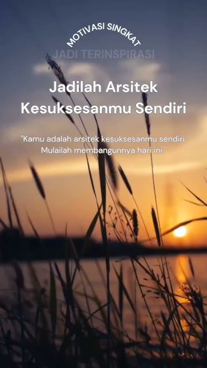 Jadilah Arsitek Kesuksesanmu Sendiri #BangunSukses #MotivasiDiri # ...