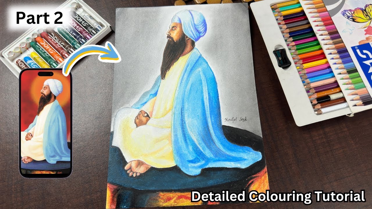 How to draw Shri Guru Arjan Dev Ji 🪯 || PART 2 || Colour Pencils and ...