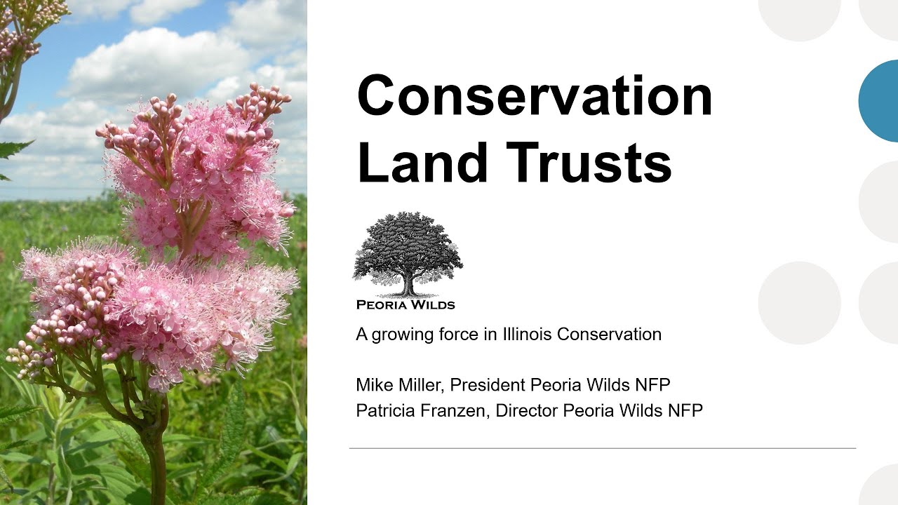 Conservation Land Trusts - A Peoria Success Story - YouTube