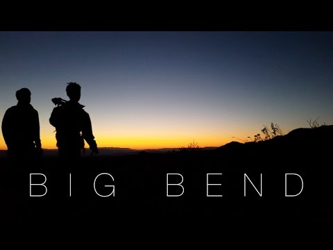 Spring Break at Big Bend - YouTube