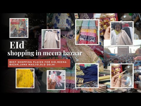 Eid shopping in Meena bazar || Best shopping place for Eid|| Jama ...