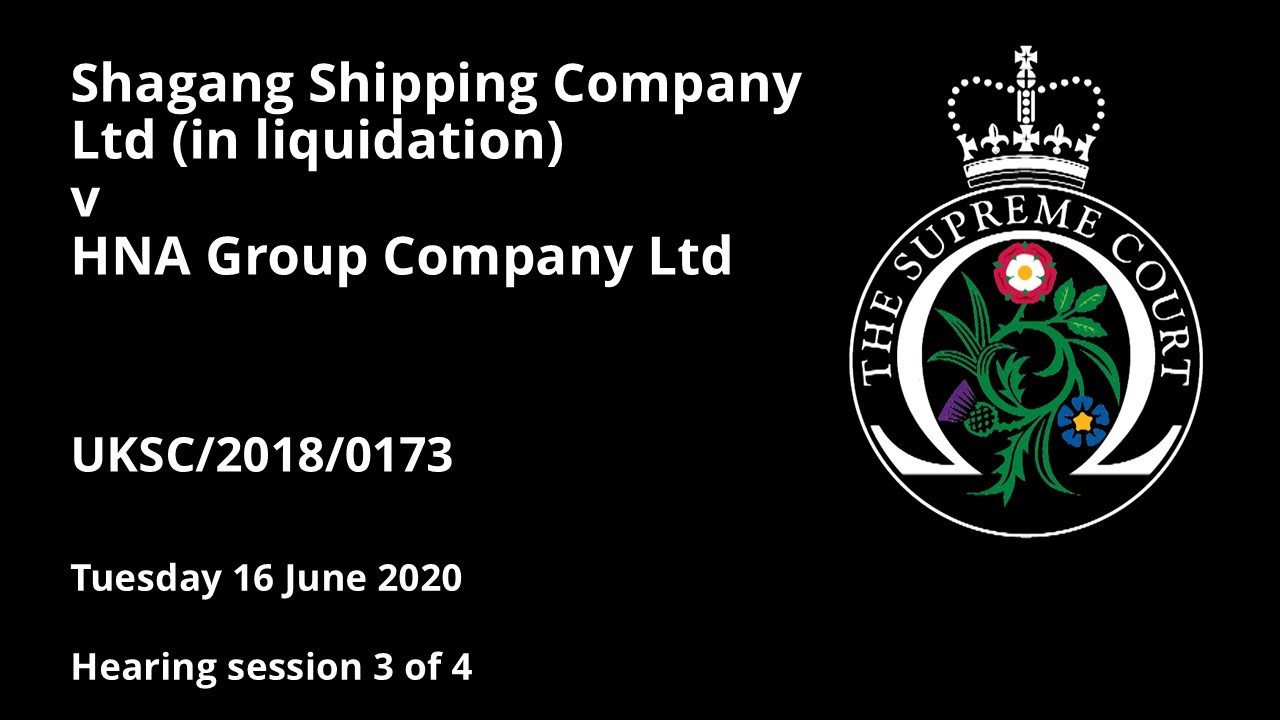 Shagang Shipping Company Ltd (in liquidation) v HNA Group Company Ltd ...