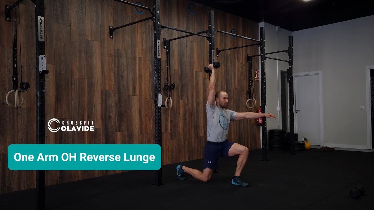One Arm OH Reverse Lunge - YouTube