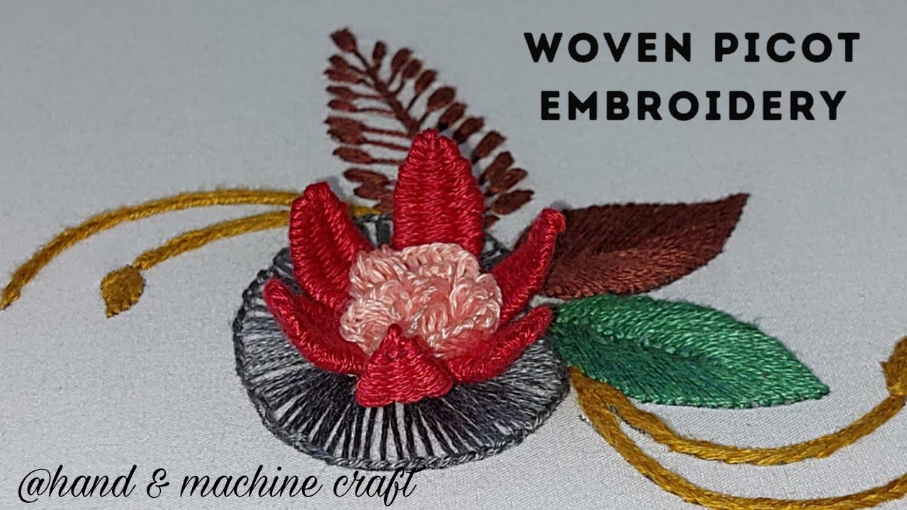 Woven Picot Embroidery | 3D Embroidery /🏵️ Floral Embroidery - YouTube