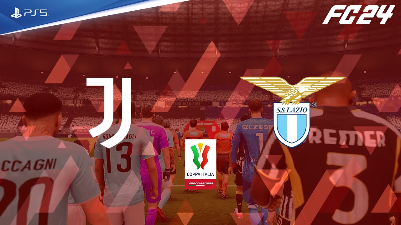 FC 24 | Juventus - Lazio | Coppa Italia 2023/24 Match Sim [4K60] - YouTube