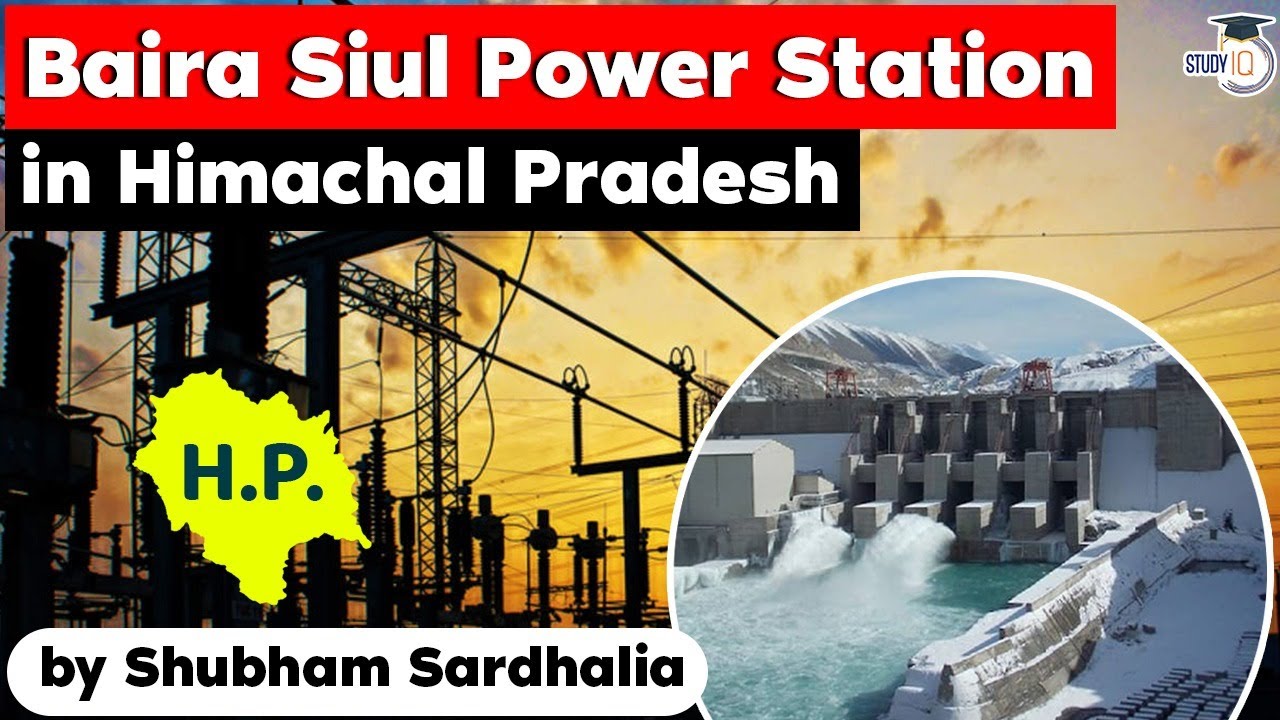 Baira Siul Power Station in Himachal Pradesh, NHPC completes renovation ...