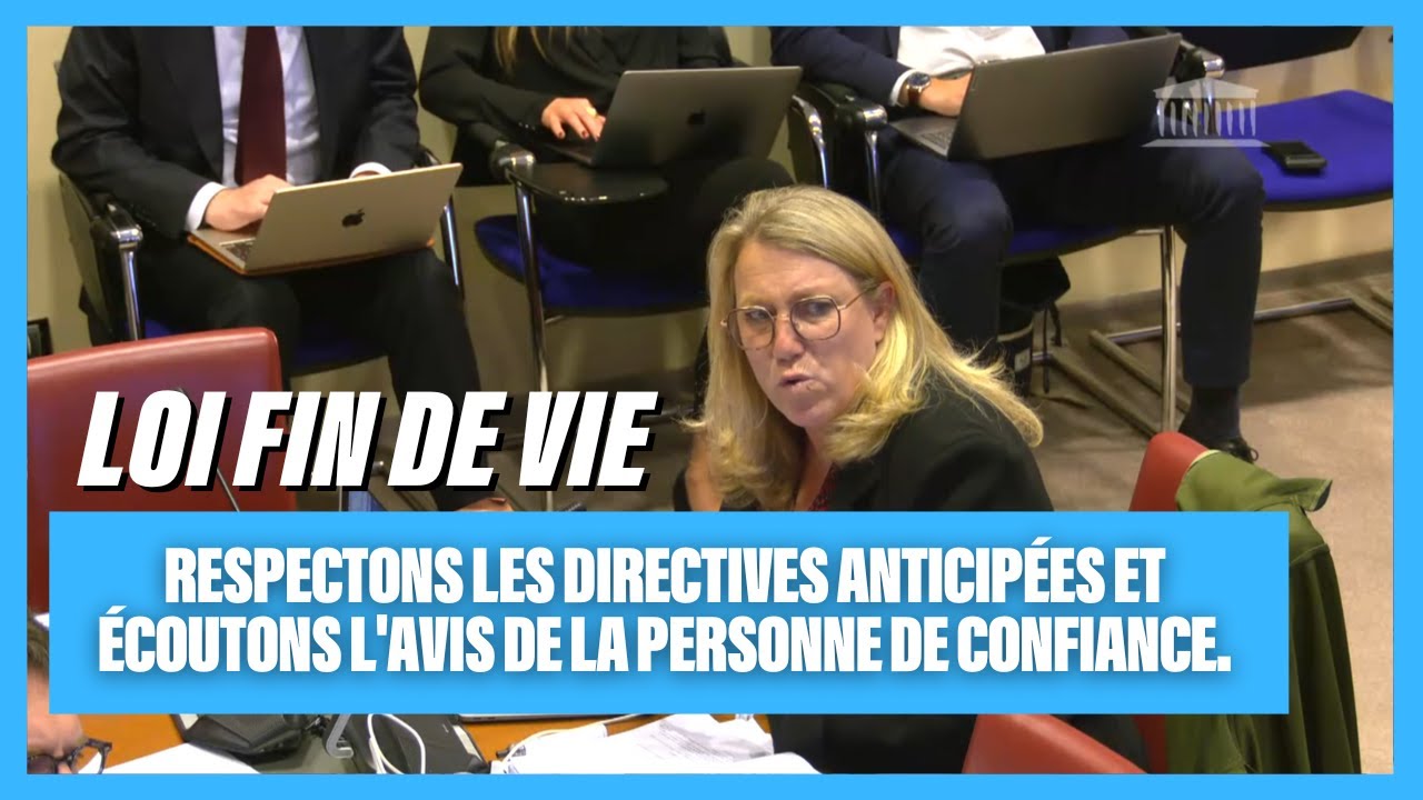 Loi fin de vie : Respectons les directives anticipées et écoutons l'avis de la personne de ...