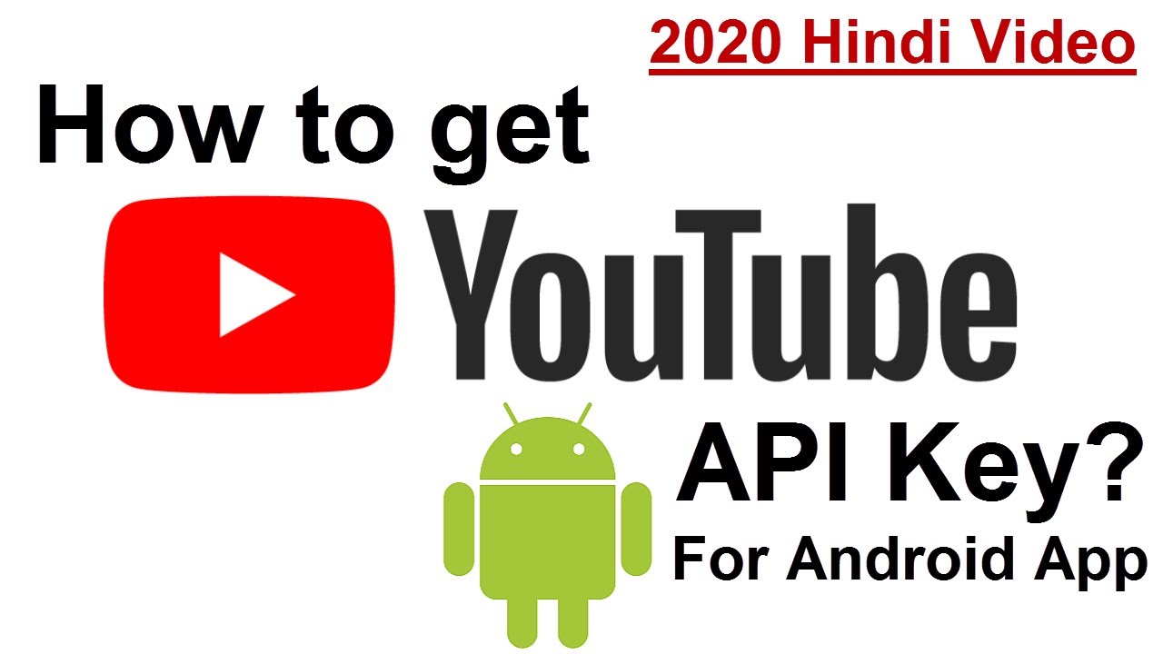 How To Get YouTube API Key For Android App 2020 New Hindi Video YT how-to-get-youtube-api-key-for-android-app-2020-new-hindi-video-yt