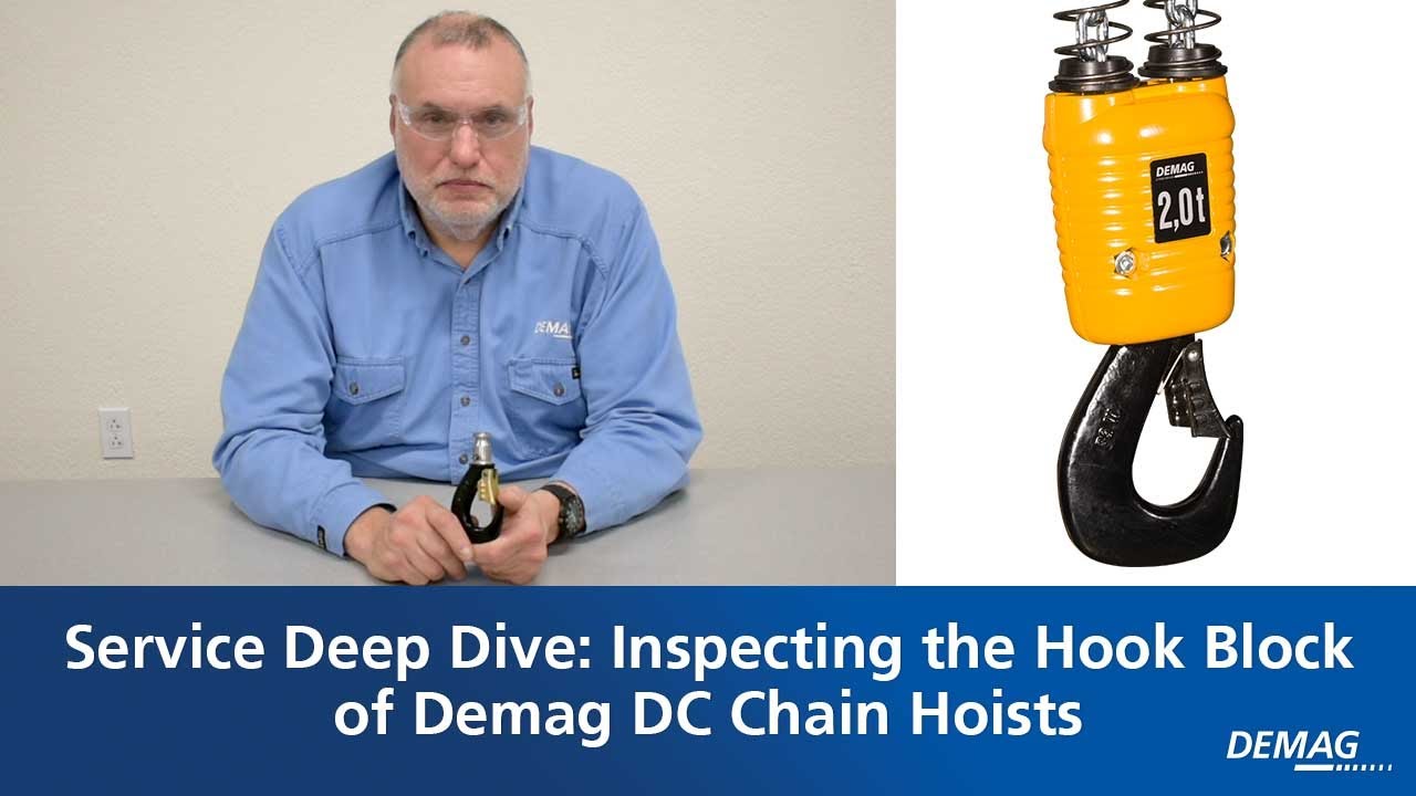 Service Deep Dive: Inspecting the Hook Block of Demag DC Chain Hoists ...