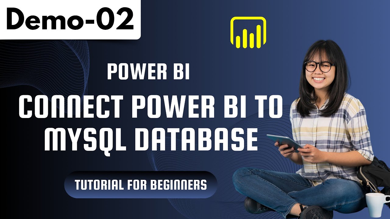 Power Bi Demo 02 Connect Power Bi To Mysql Database Power Bi Tutorial For Beginners Youtube