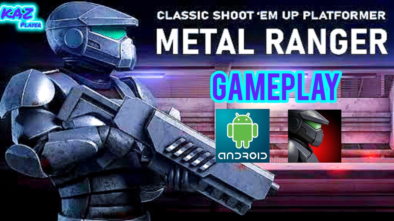 Metal Ranger (Android) Gameplay Demostración - YouTube