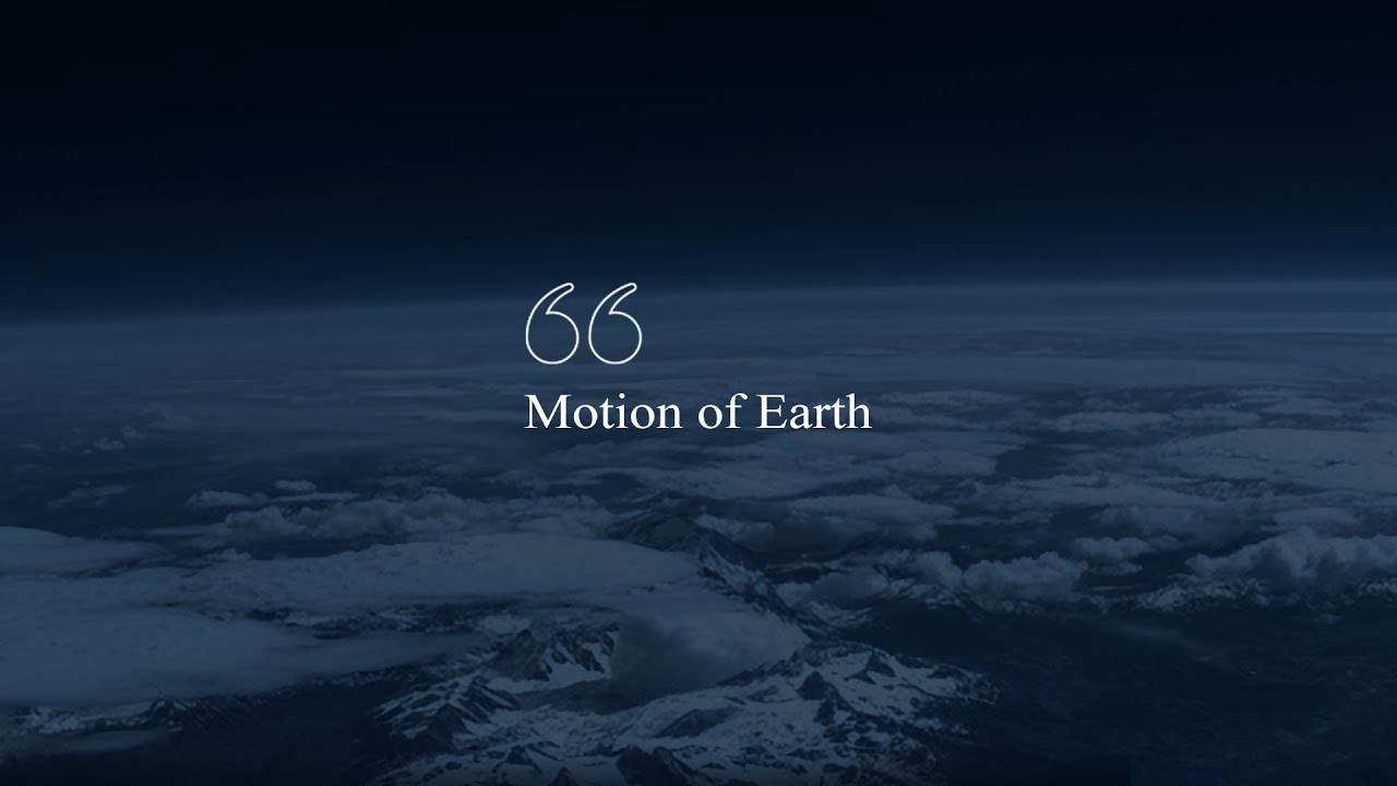 Scientific Miracles in the Quran: Earth's Motion and Shape Explained ...