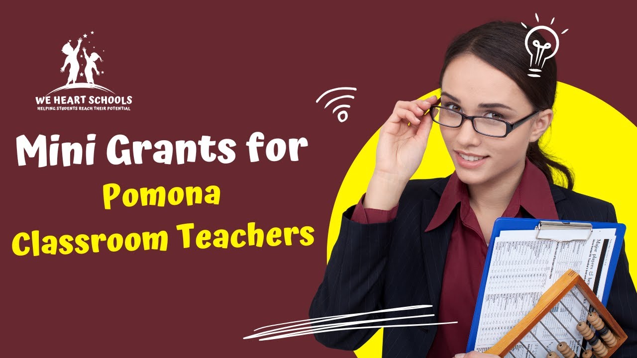 MINI GRANTS FOR POMONA CLASSROOM TEACHERS - We Heart Schools - YouTube