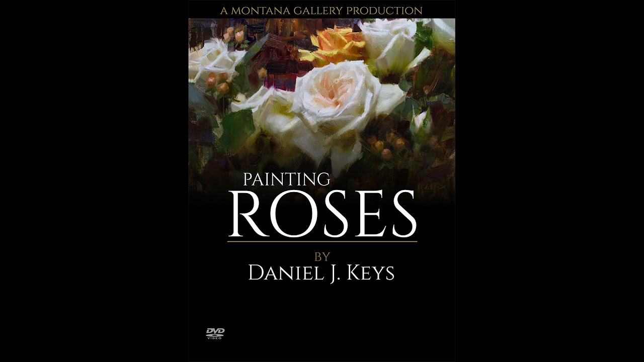 Daniel Keys: Painting Roses instructional DVD trailer - YouTube