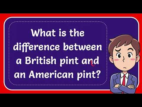 What is the difference between a British pint and an American pint ...