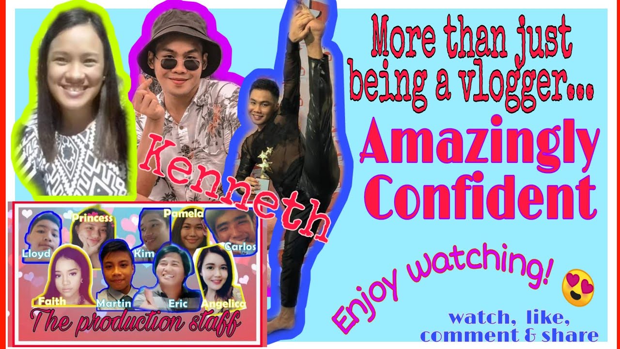 How To Gain Confidence / Kenneth Cordero / Renown vlogger - YouTube
