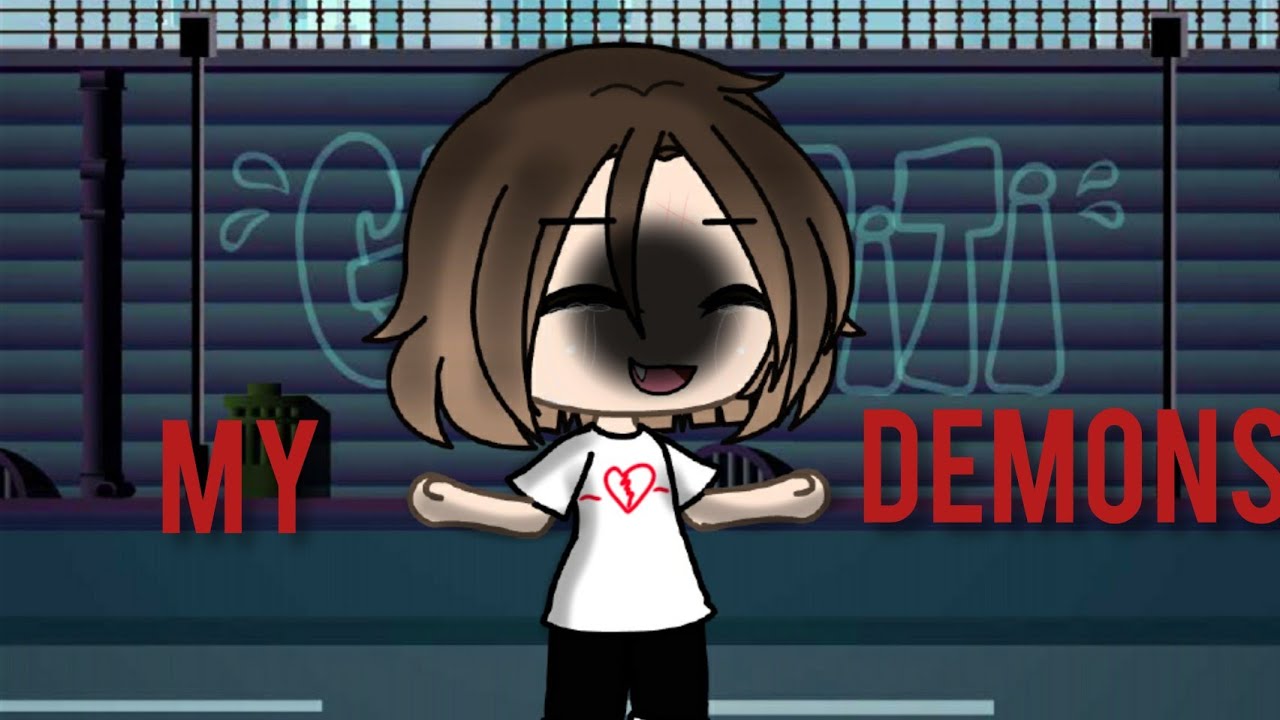 my demons gacha life основано на реальных событиях - YouTube