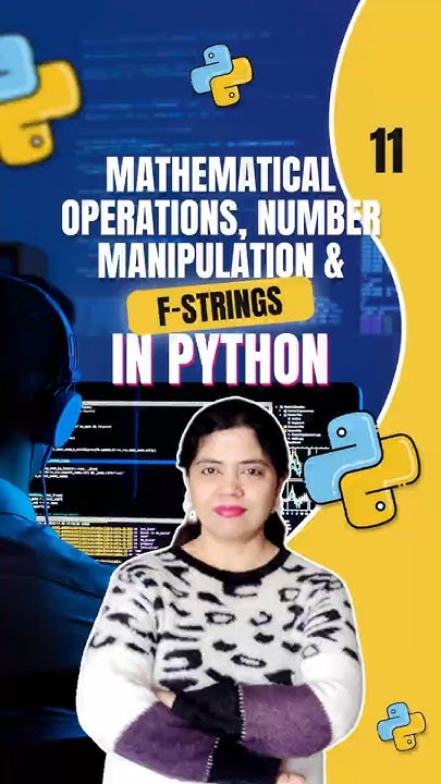 Mathematical Operations, Number Manipulation & F-Strings in Python #Mathematicaloperations # ...