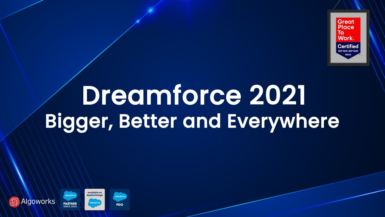 Ultimate Guide to Dreamforce 2021 - Algoworks - YouTube