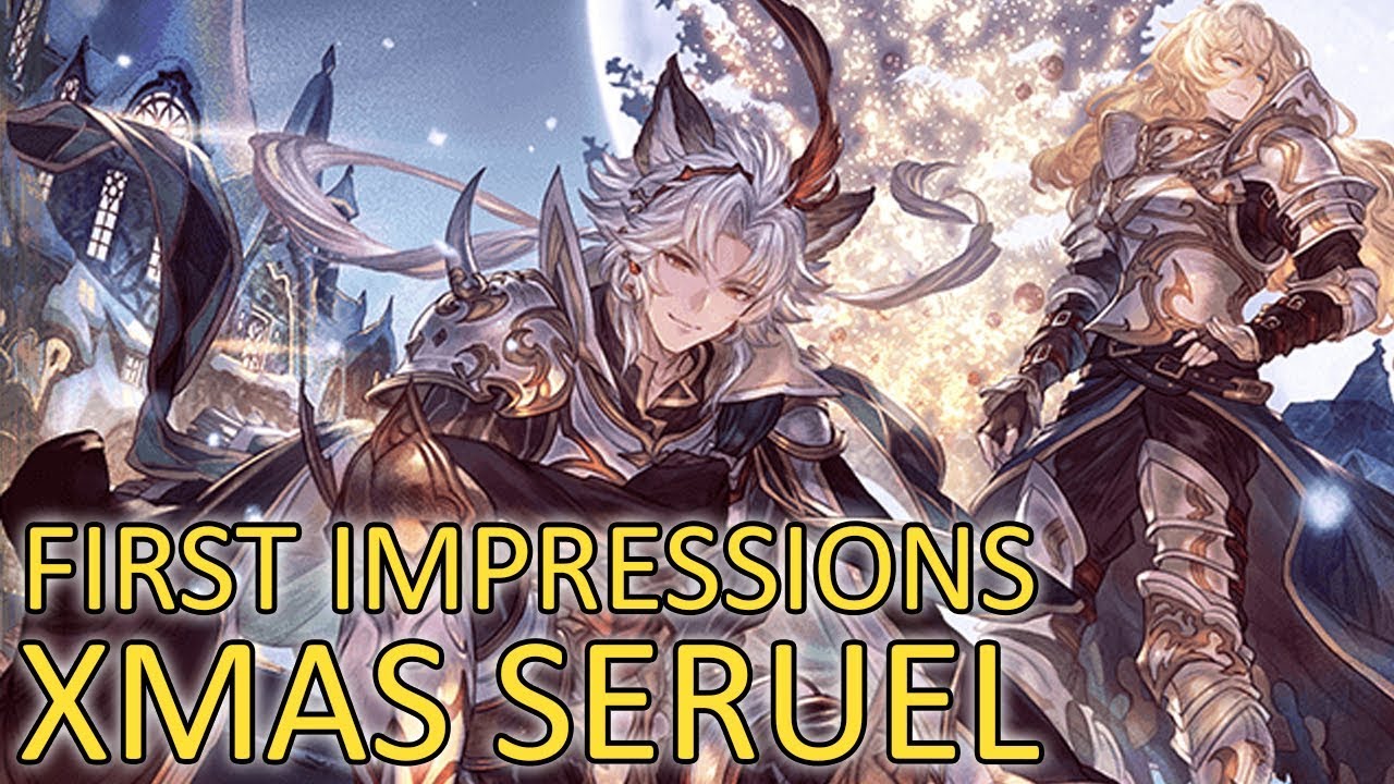 【Granblue Fantasy】First Impressions on Seruel(Christmas ver.) - YouTube