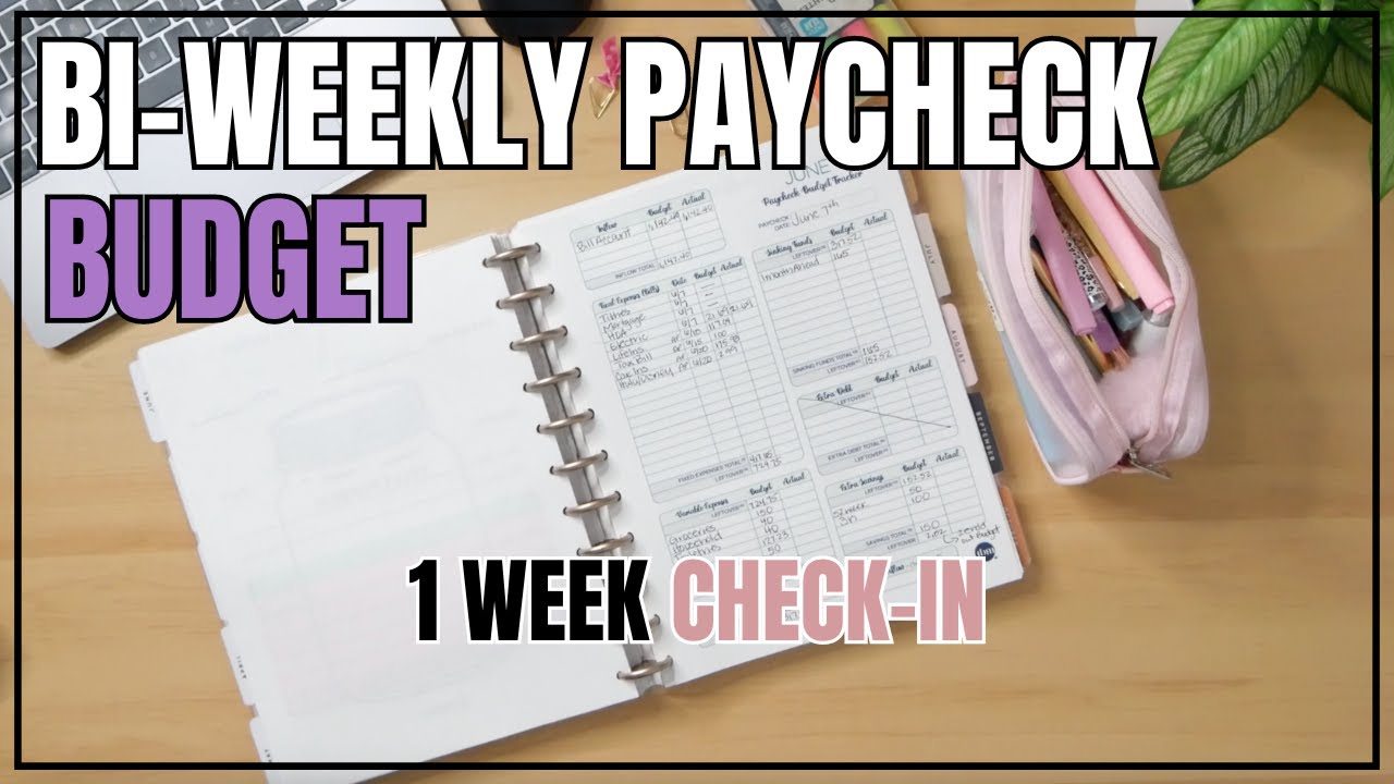 BI-WEEKLY PAYCHECK BUDGET | 1 WEEK CHECK-IN | 1ST PAYCHECK IN JUNE ...