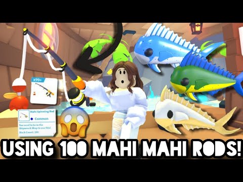 Using 100 Mahi Mahi Rods!🎣 | Adopt Me! | Roblox - YouTube