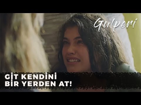 Bedriye'den Gülperi'yi Yıkan Sözler! | Gülperi
