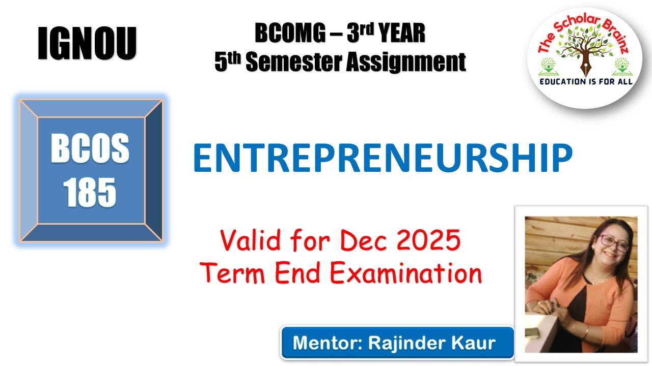 IGNOU BCOMG 3rd year 5th Semester BCOS 185 ENTREPRENEURSHIP solved ...