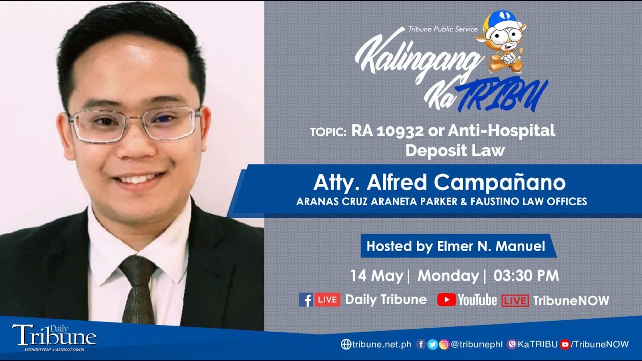 RA 10932 or Anti-Hospital Deposit Law | #KalingangKatribu Legal Diaries ...