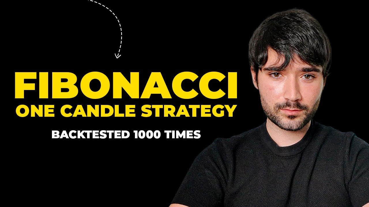 Fibonacci One Candle Strategy (Backtested 1000 Times) - YouTube