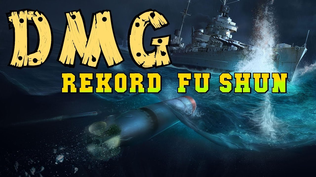 FU SHUN DMG RECORD || World of Warships - YouTube