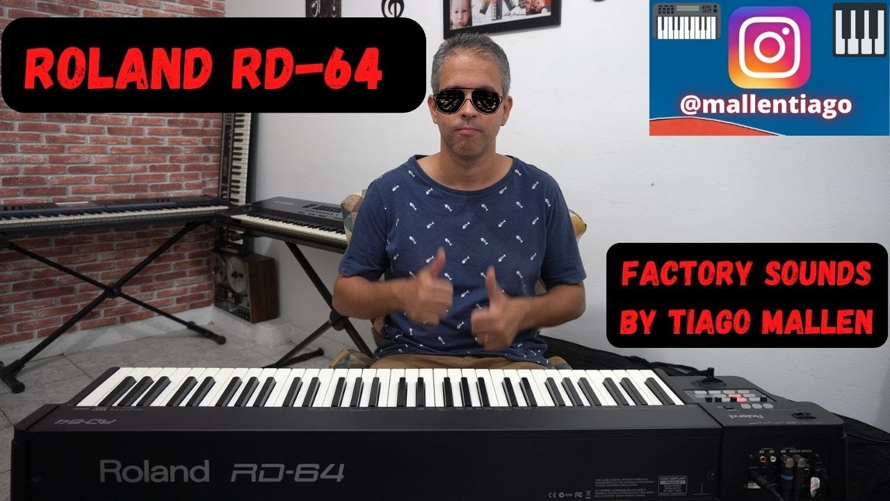 ROLAND RD-64 (FACTORY SOUNDS) by TIAGO MALLEN #roland #keyboard # ...