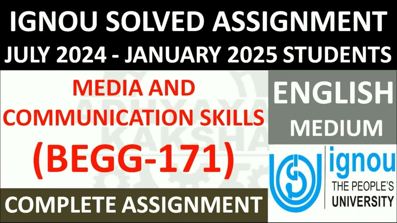 BEGG 171 || MEDIA AND COMMUNICATION SKILLS || IGNOU SOLVED ASSIGNMENT 2024-2025 | JULY 2024 JAN ...
