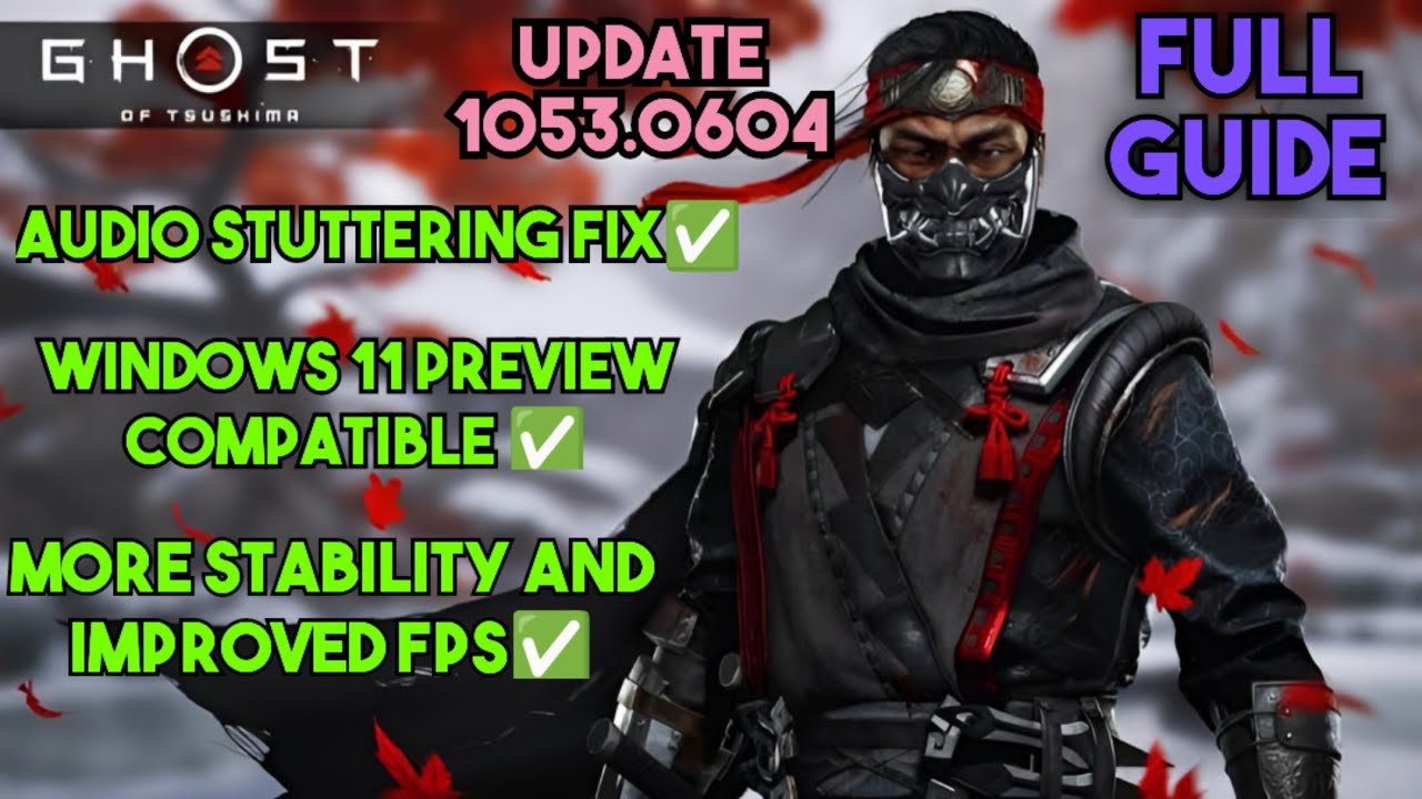 Ghost Of Tsushima How To Update, To Version 1053.0604 From any version ...