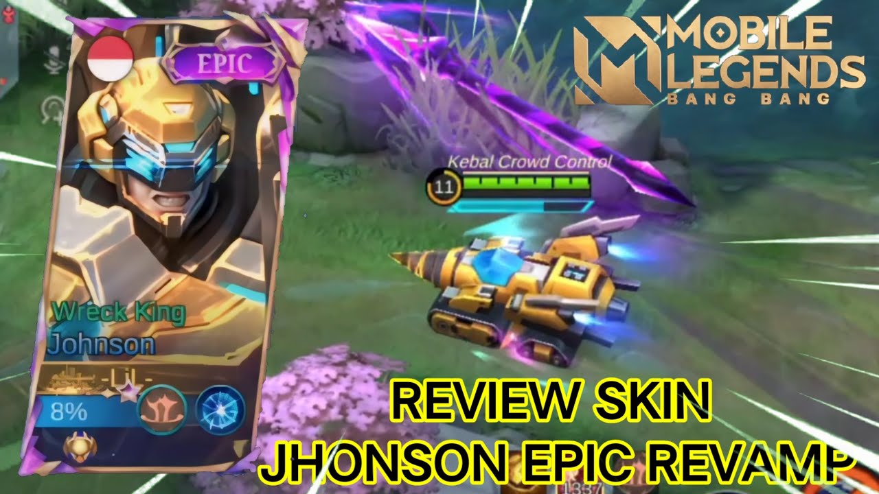 Gameplay Skin Epic Johnson Revamp "Wreck King" | Mobile Legends Bang ...