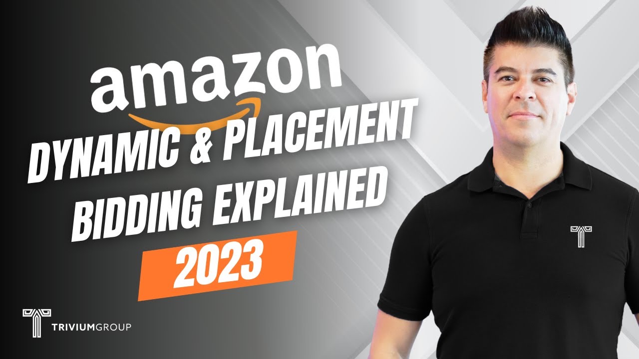 Step by Step Guide - Amazon Dynamic & Placement Bidding Explained - YouTube