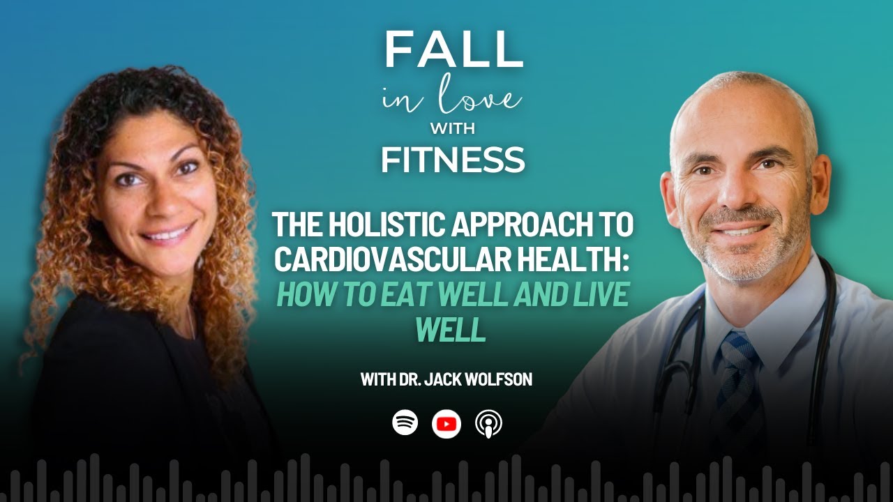 The Holistic Approach to Cardiovascular Health: How to Eat Well and ...