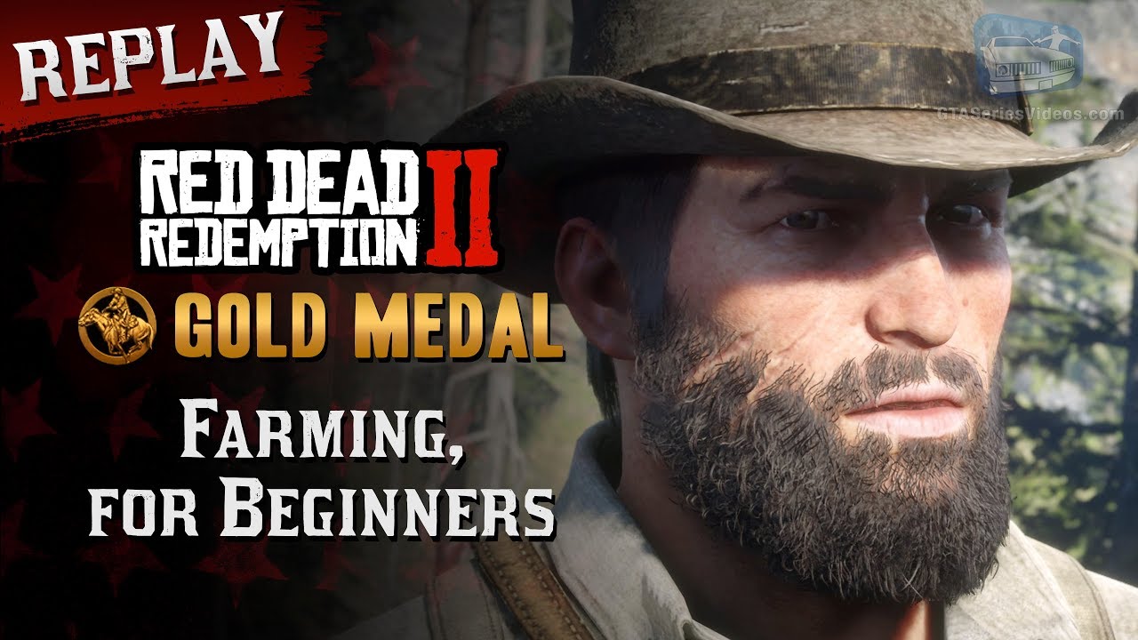 RDR2 PC - Mission #86 - Farming, for Beginners [Replay & Gold Medal ...